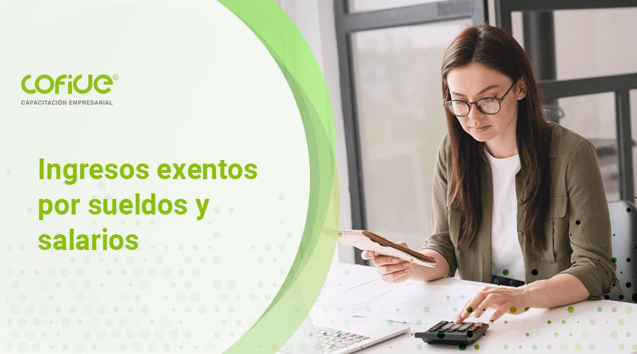 Ingresos Exentos De Impuestos En México Para Empleadores Y Trabajadores ...
